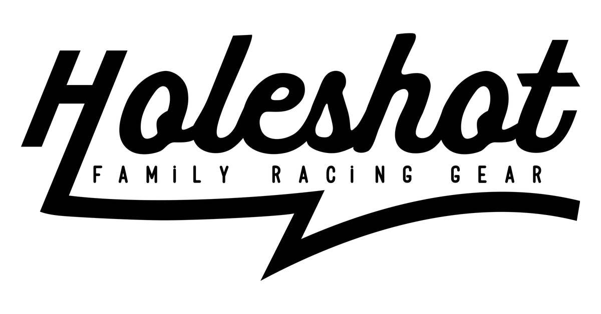 Holeshot Family Racing Gear